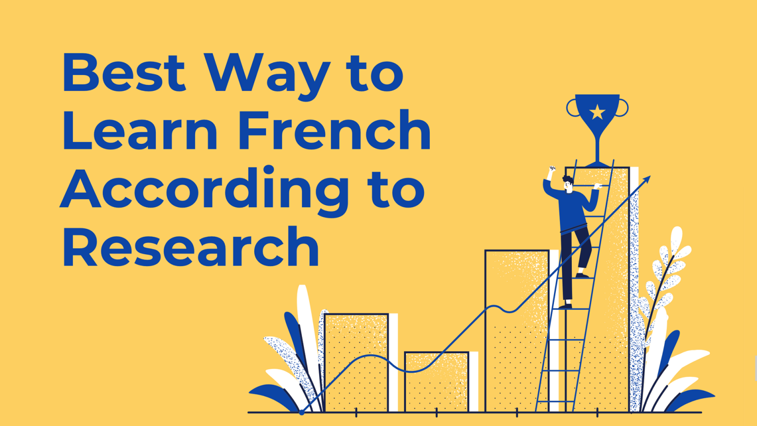 Best Way to Learn French According to Research – SPEAKADA