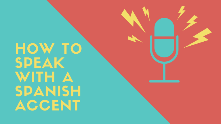 How to Speak With a Spanish Accent Now – SPEAKADA
