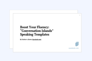Speaking Templates for Fluent Conversations – SPEAKADA
