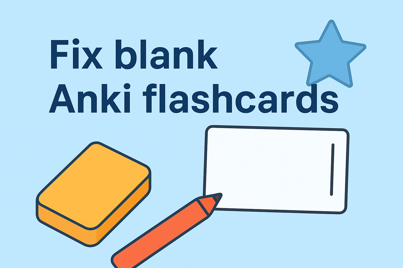 How to fix blank Anki flashcards: The complete troubleshooting guide for language learners ...