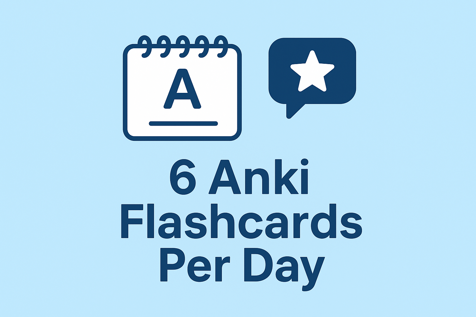 How Just 6 Anki Flashcards Per Day Can Transform Your Language Learning Journey – SPEAKADA