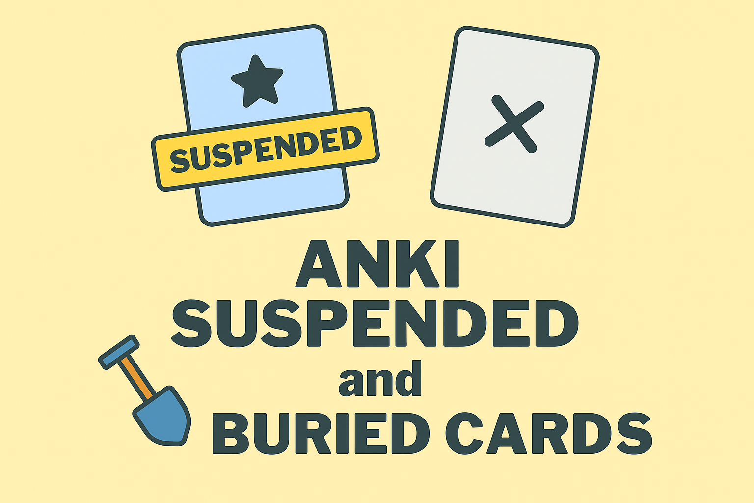 How To Use Anki Suspended and Buried Cards for Faster Language Learning – SPEAKADA